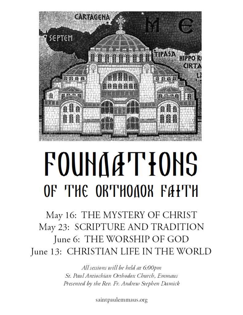 "Foundations of the Orthodox Faith" series fully online — Fr. Andrew ...